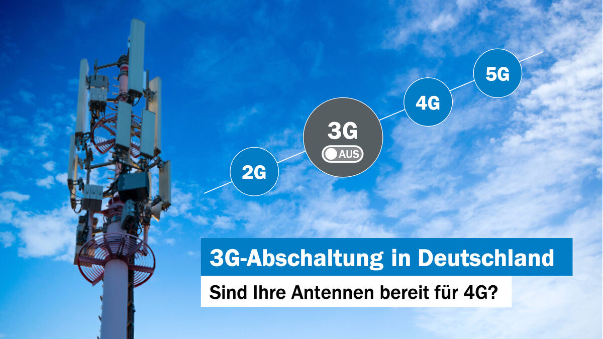 3G-Abschaltung: Jetzt Antennen überprüfen